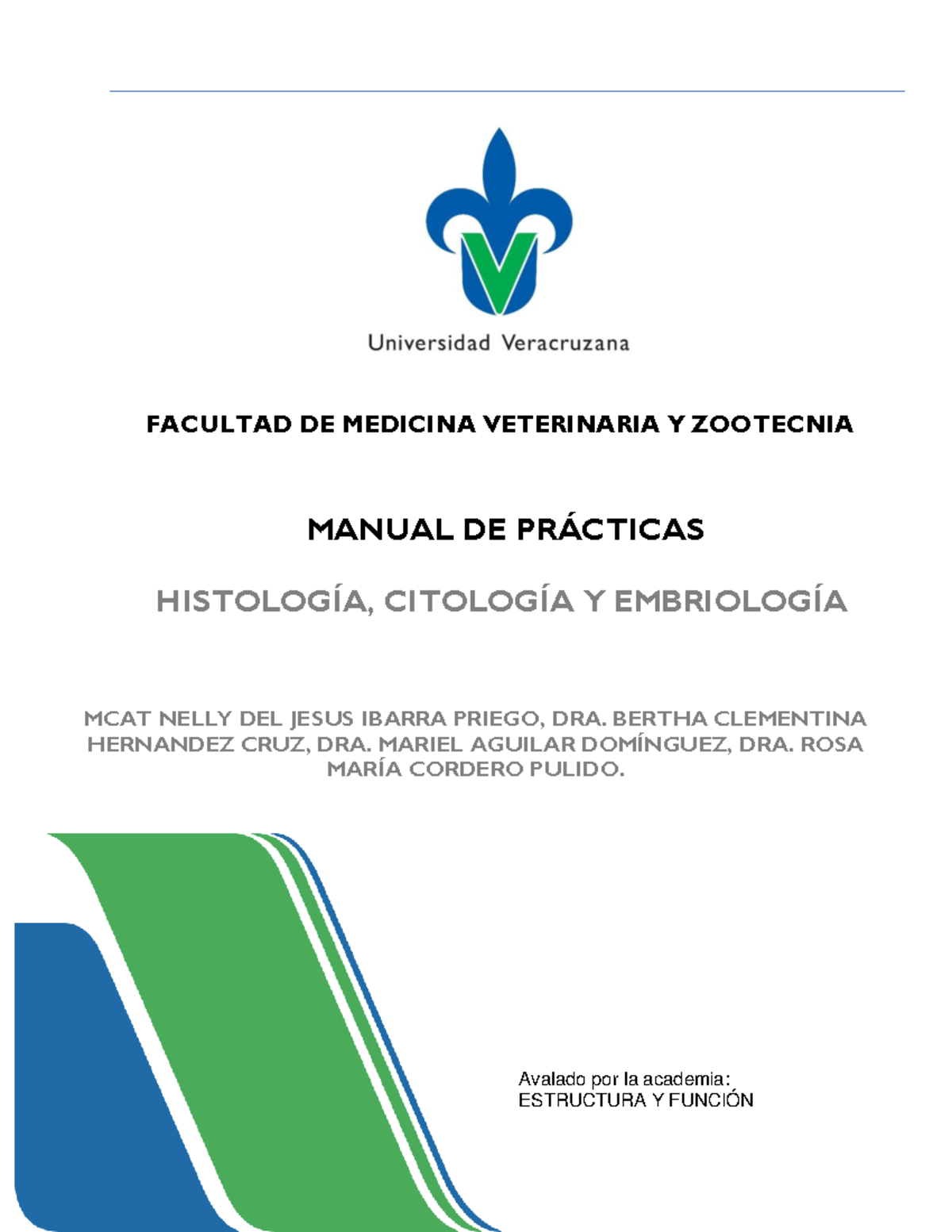 Manual DE Practicas DE Histologia 2024 - FACULTAD DE MEDICINA VETERINARIA Y ZOOTECNIA MANUAL DE ...