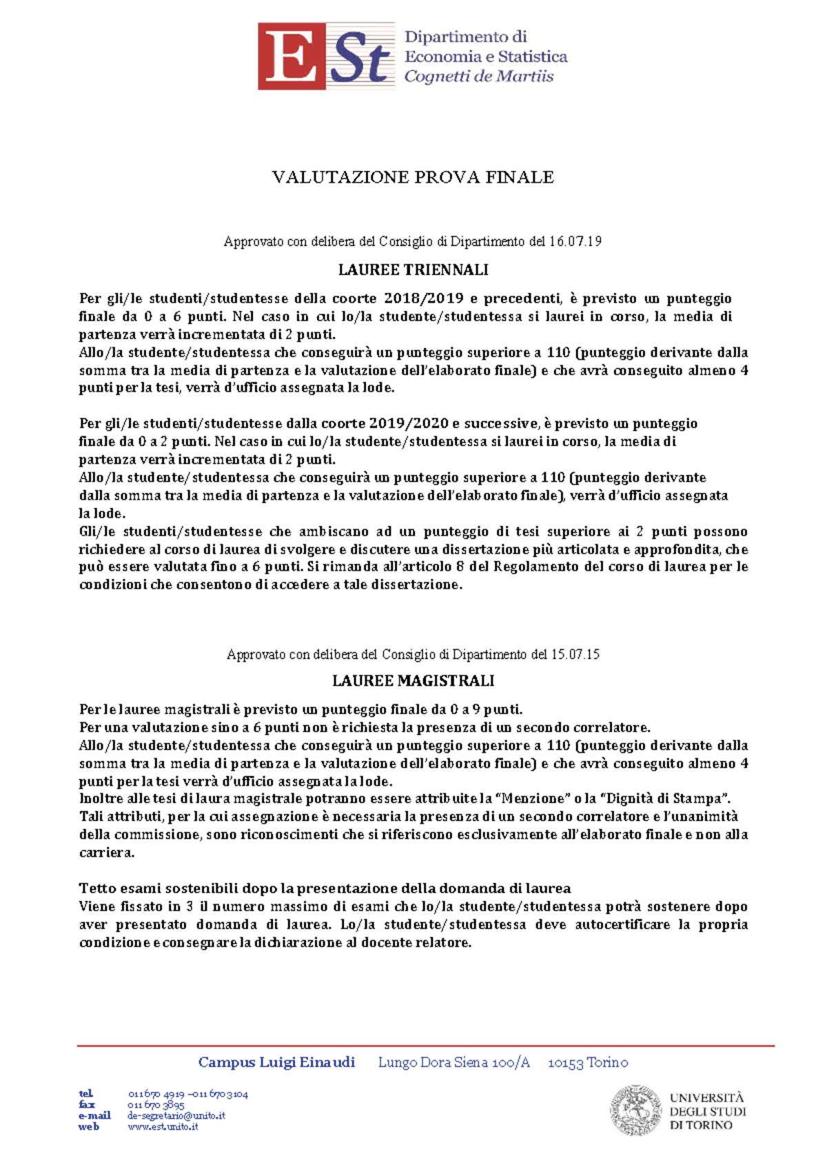 Valutazione Prova Finale EST - VALUTAZIONE PROVA FINALE Approvato con delibera del Consiglio di ...
