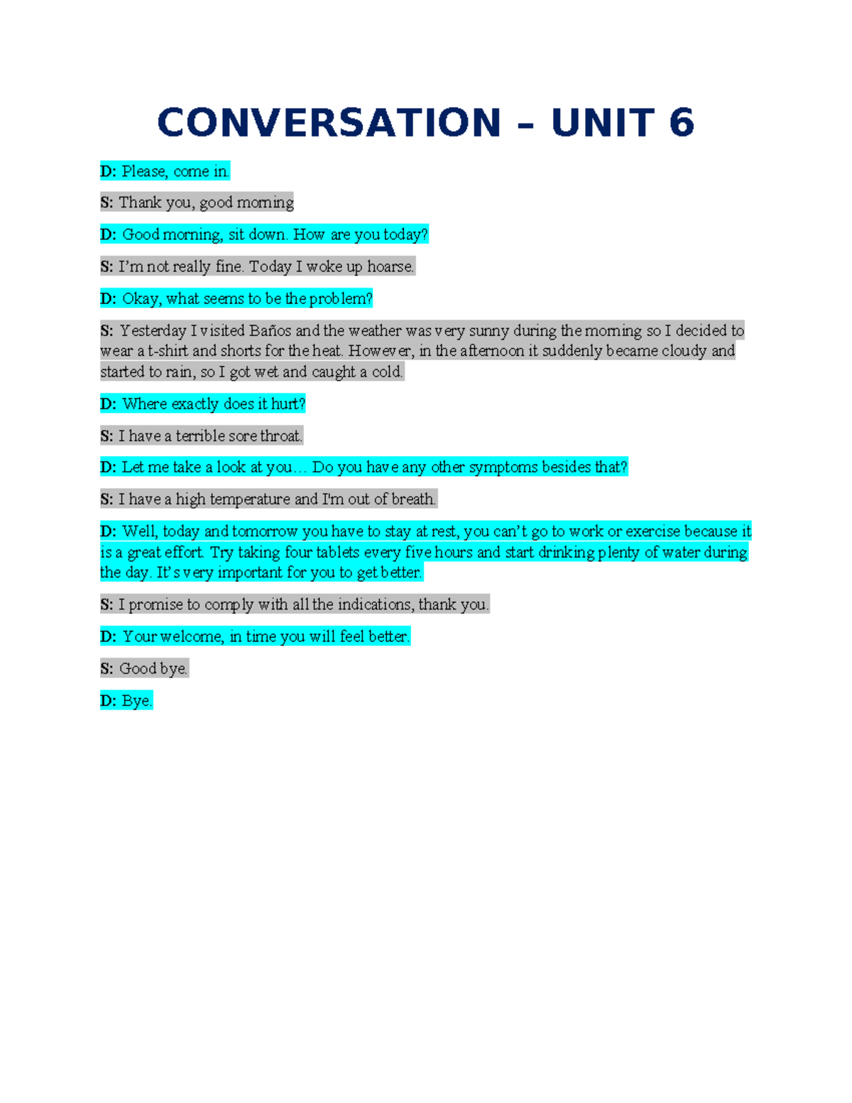 Conversation B1+ UNIT 6 - CONVERSATION – UNIT 6 D: Please, come in. S ...