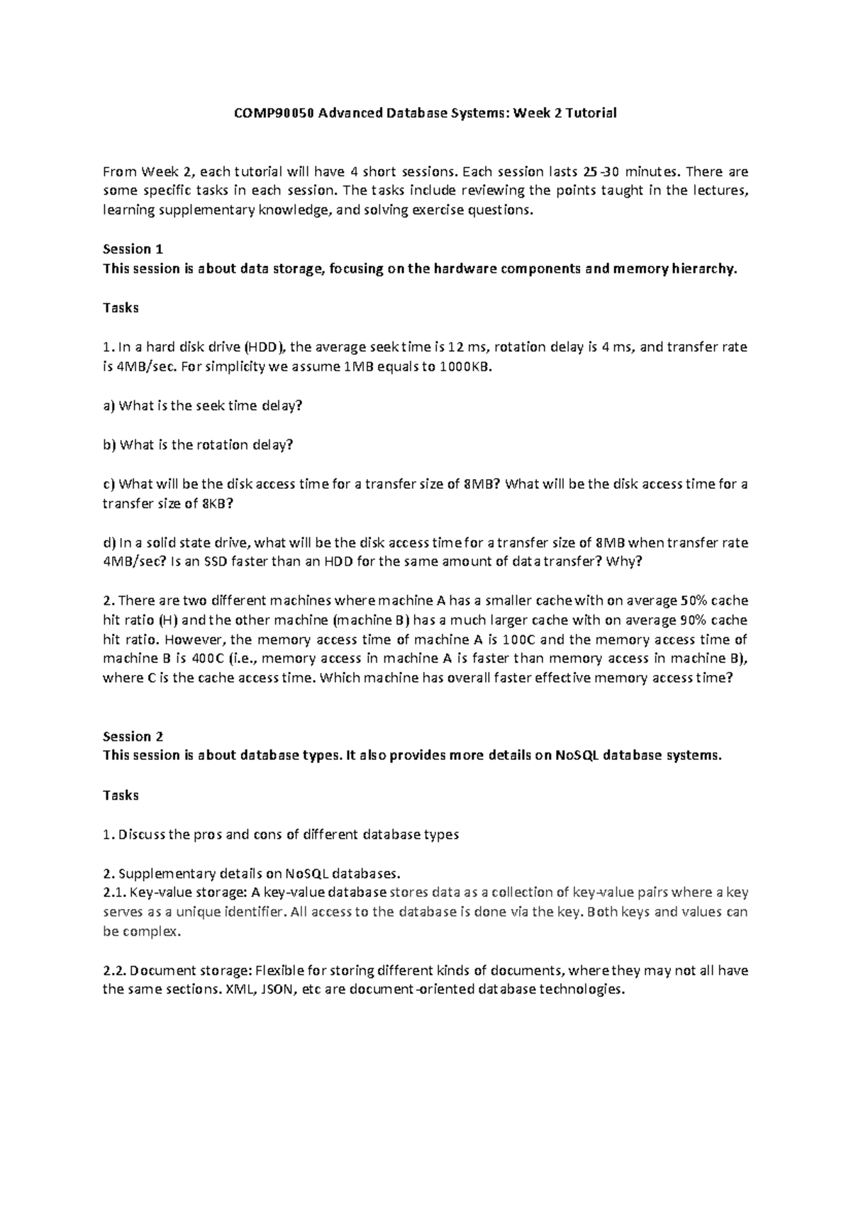 Win tutorial week 2 tasks - COMP90050 Advanced Database Systems: Week 2 Tutorial From Week 2 ...