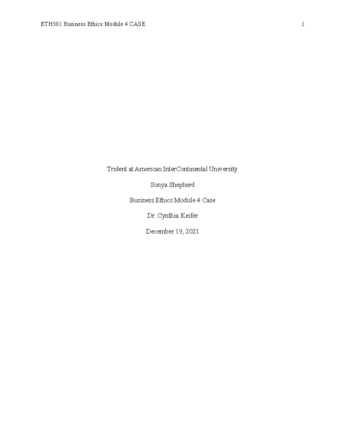 ETH501 Module 4 Case Sonya Shepherd - Copy - Trident at American ...