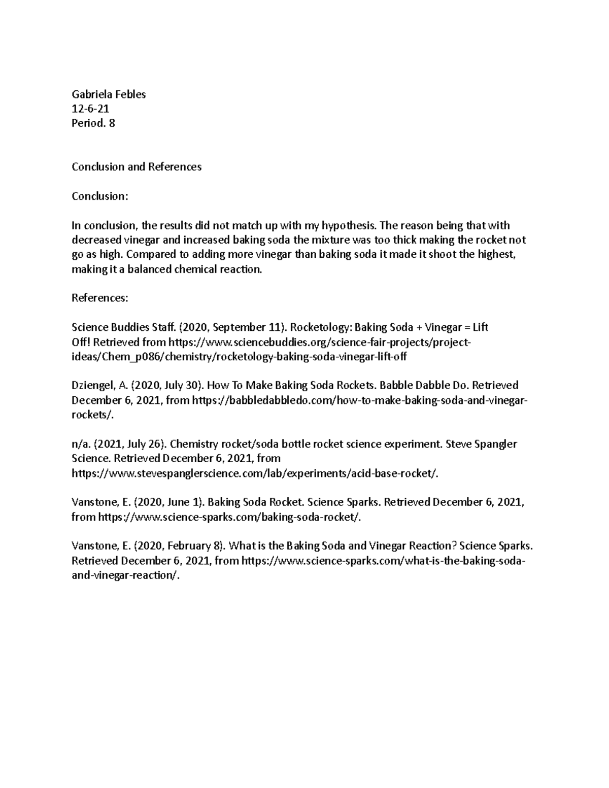 Conclusion and reference - Gabriela Febles 12-6- Period. 8 Conclusion ...