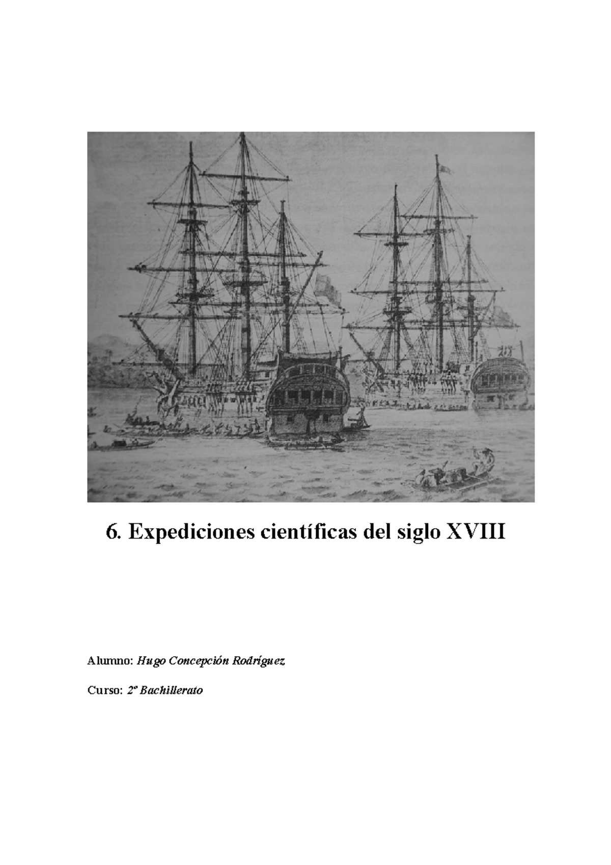 Expediciones II - 6. Expediciones científicas del siglo XVIII Alumno ...