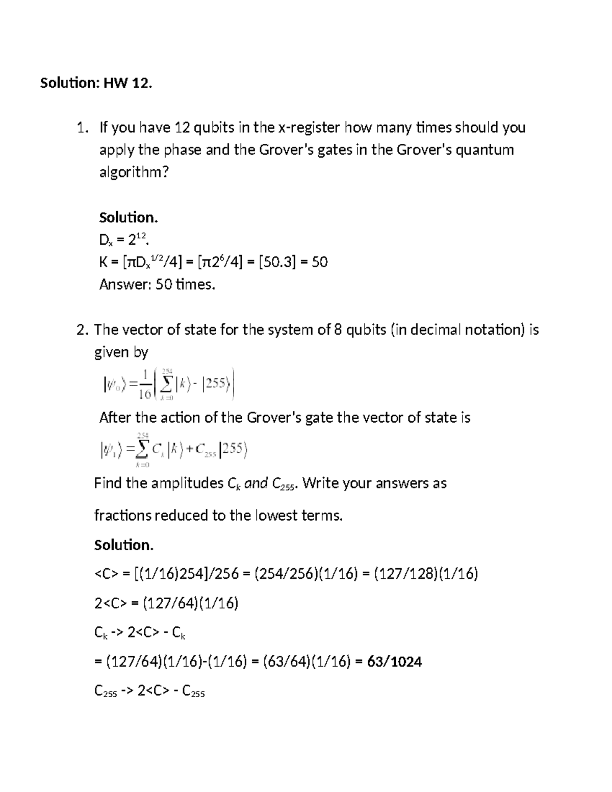Solution-HW-12 - HW12 - Solution: HW 12. 1. If you have 12 qubits in the x-register how many ...