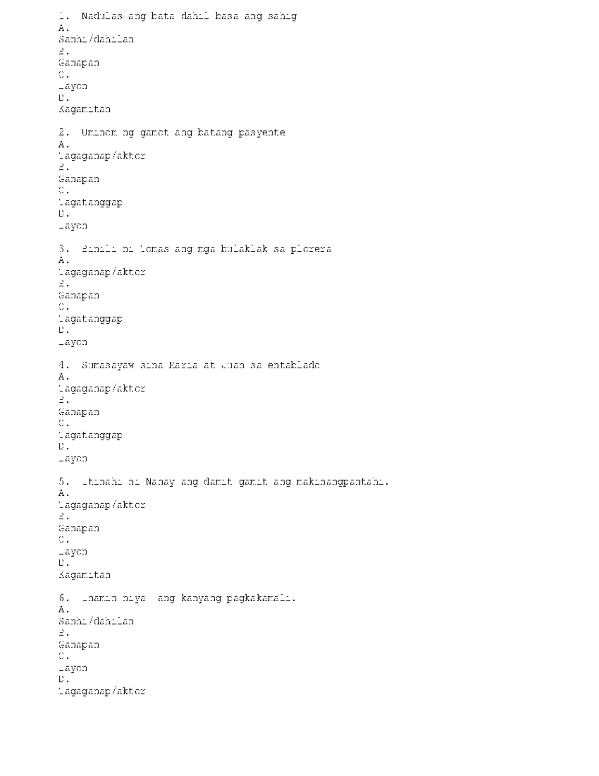 Ilide - test - Nadulas ang bata dahil basa ang sahig A. Sanhi/dahilan B ...