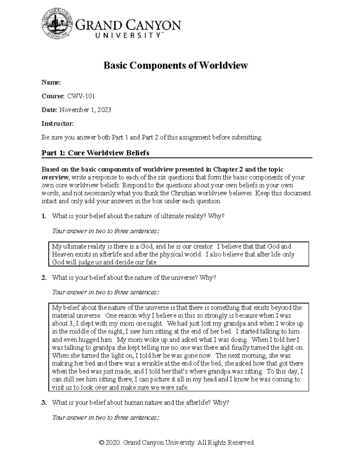 CWV-101 - Components O f Worldview - Basic Components of Worldview Name: Course: CWV- Date ...