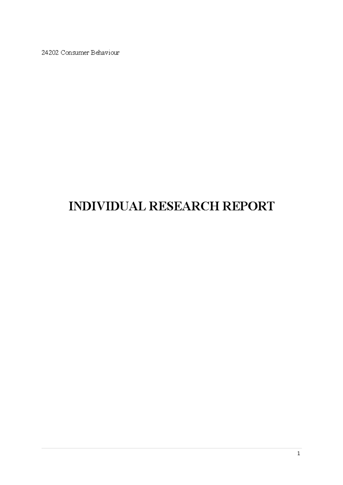 CB Individual Research Report - 24202 Consumer Behaviour INDIVIDUAL ...