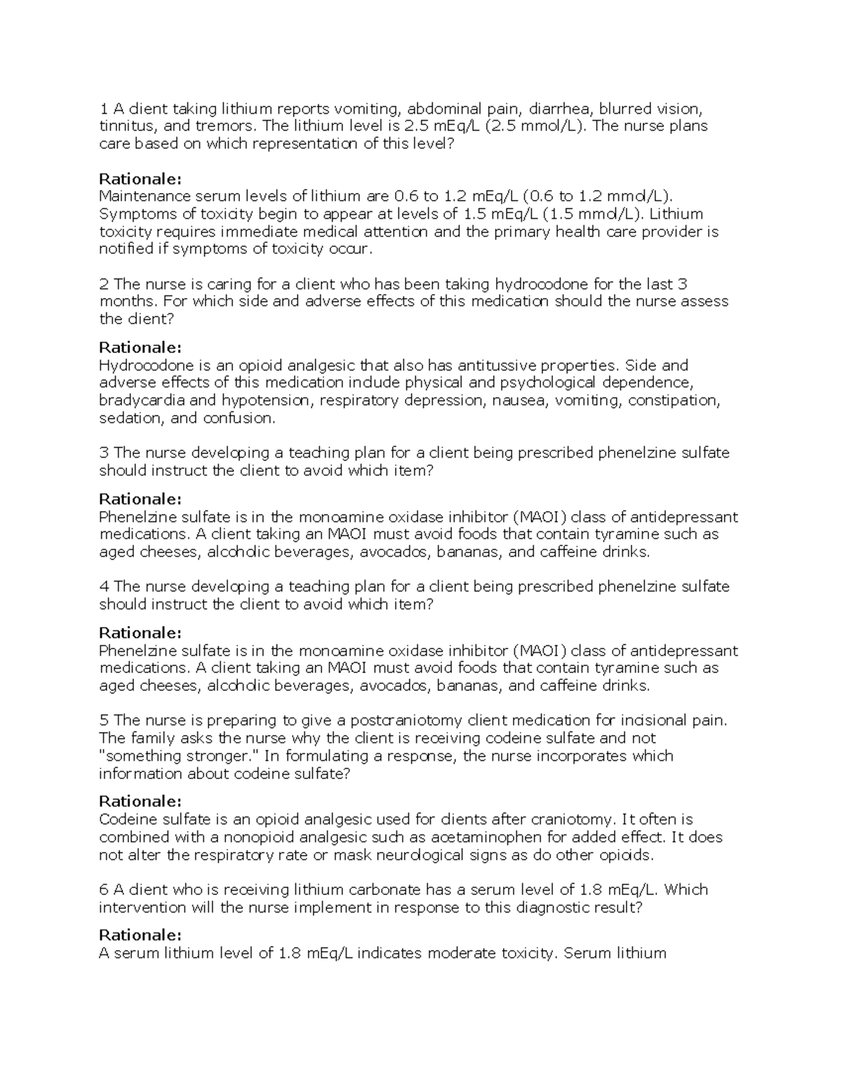 Pharm rational week 6 round 2 - 1 A client taking lithium reports ...