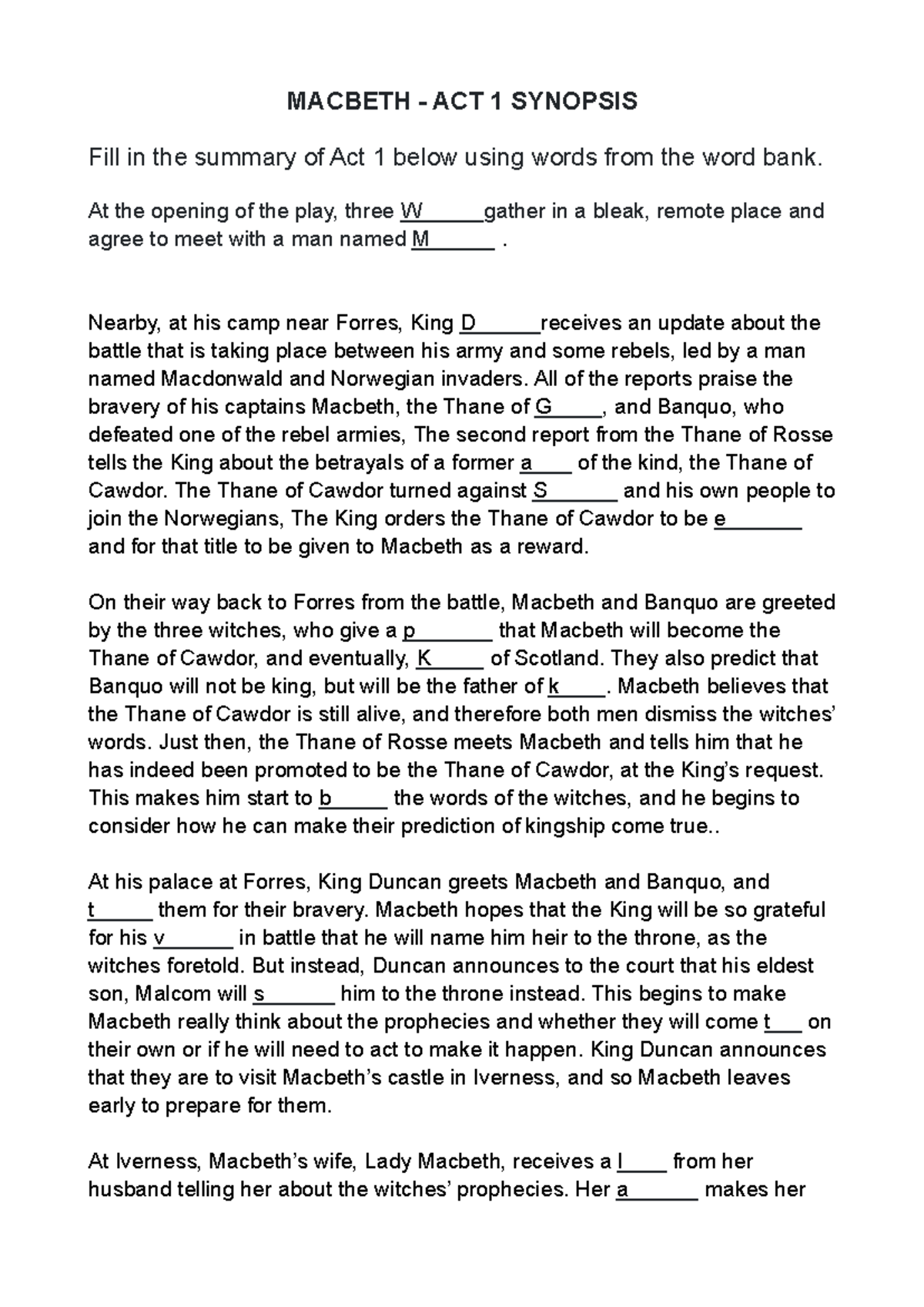 Macbeth diff work 1 - MACBETH - ACT 1 SYNOPSIS Fill in the summary of ...