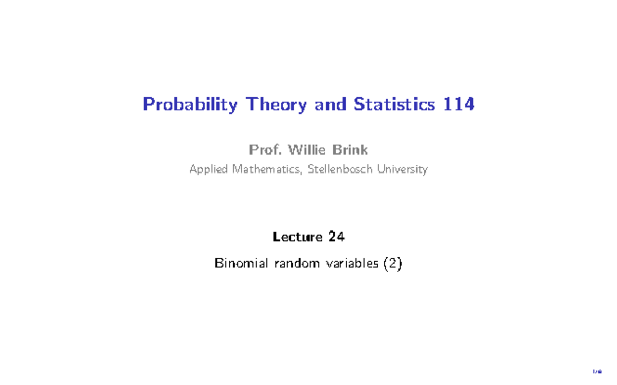 Eng lecture 24 - binomial random variables 2 - Probability Theory and Statistics 114 Prof ...