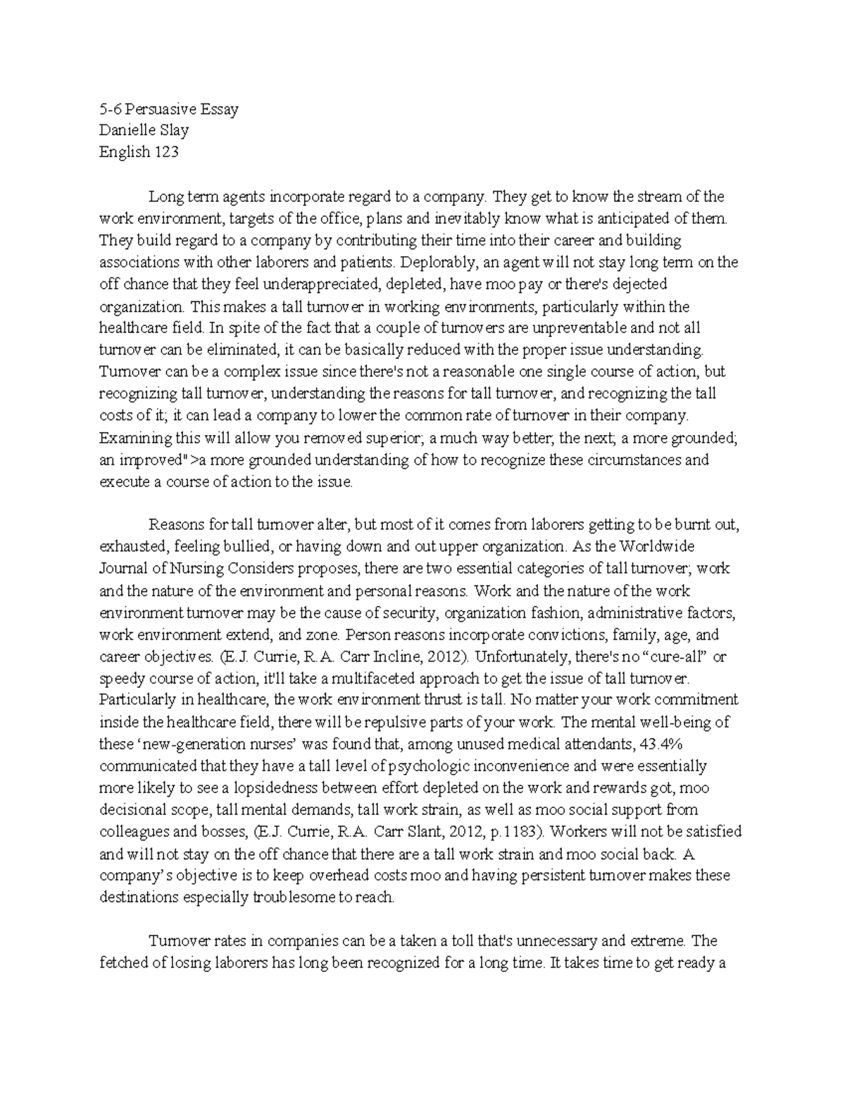 5-6 Persuasive Essay - 5-6 Persuasive Essay Danielle Slay English 123 ...