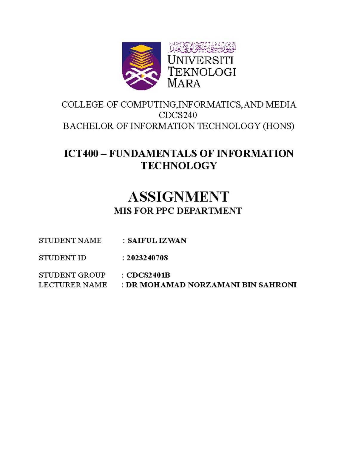 MIS Assignment-1 - ICT assignment - COLLEGE OF COMPUTING,INFORMATICS,AND MEDIA CDCS BACHELOR OF ...