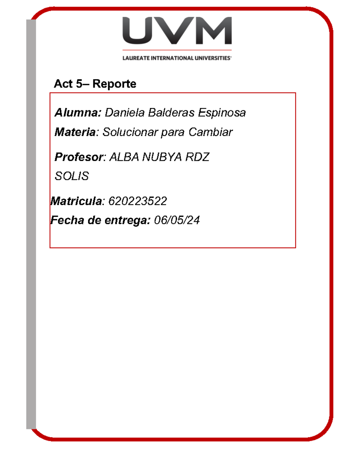 A5 DBE - A5 tarea solucionar para cambiar - Alumna: Daniela Balderas ...