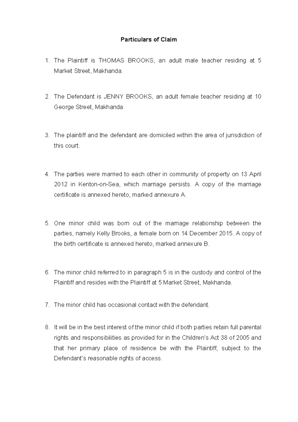 Particulars of Claim test answer - Particulars of Claim The Plaintiff ...