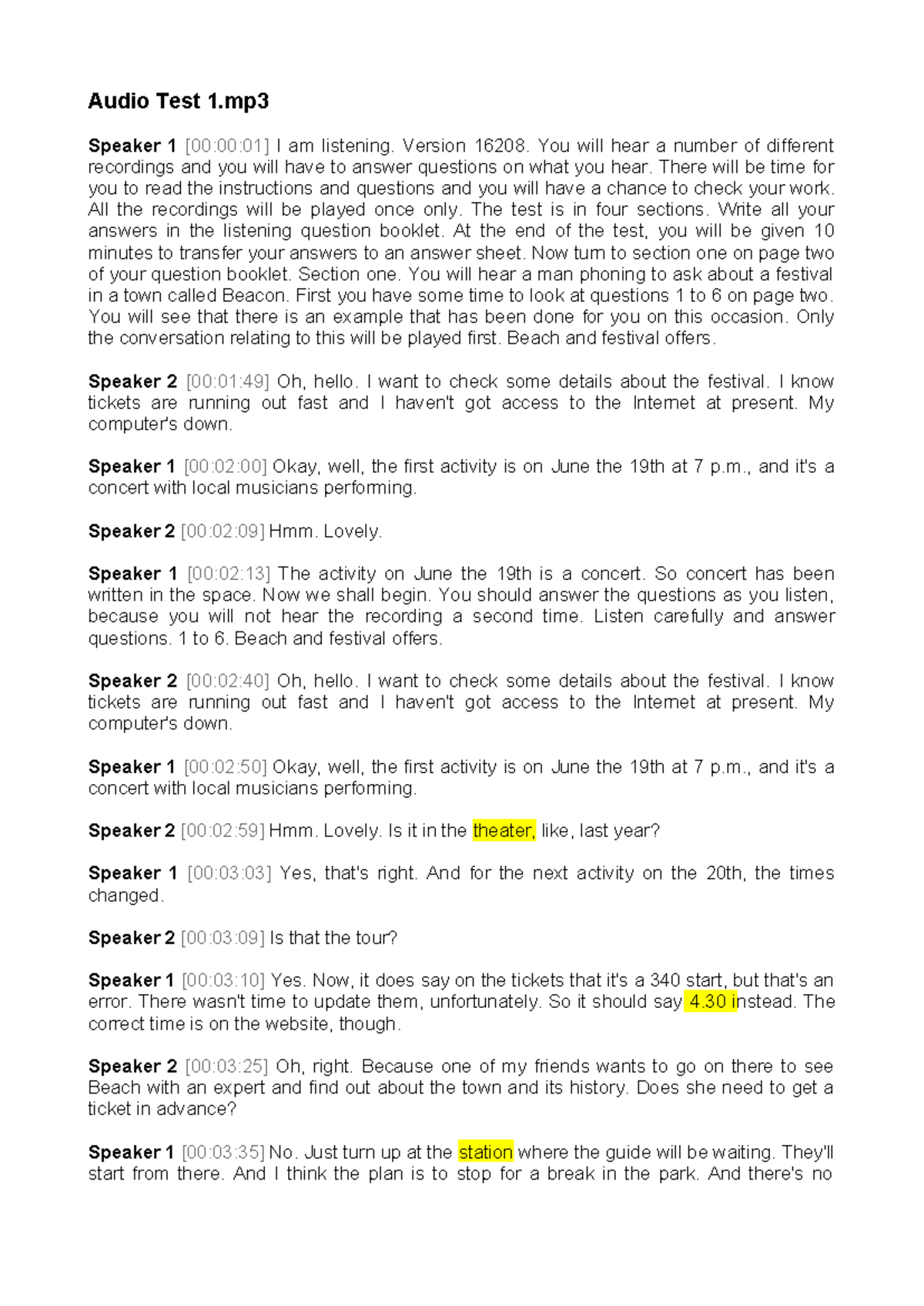 Transcript Test 1 BÃI NHÃM TR - Audio Test 1 Speaker 1 [00:00:01] I am ...