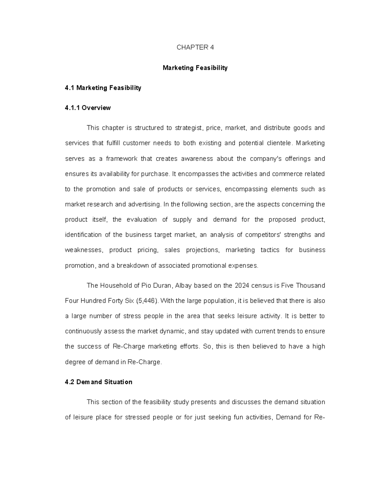 Chapter-4 Bsba - CHAPTER 4 Marketing Feasibility 4 Marketing Feasibility 4.1 Overview This ...