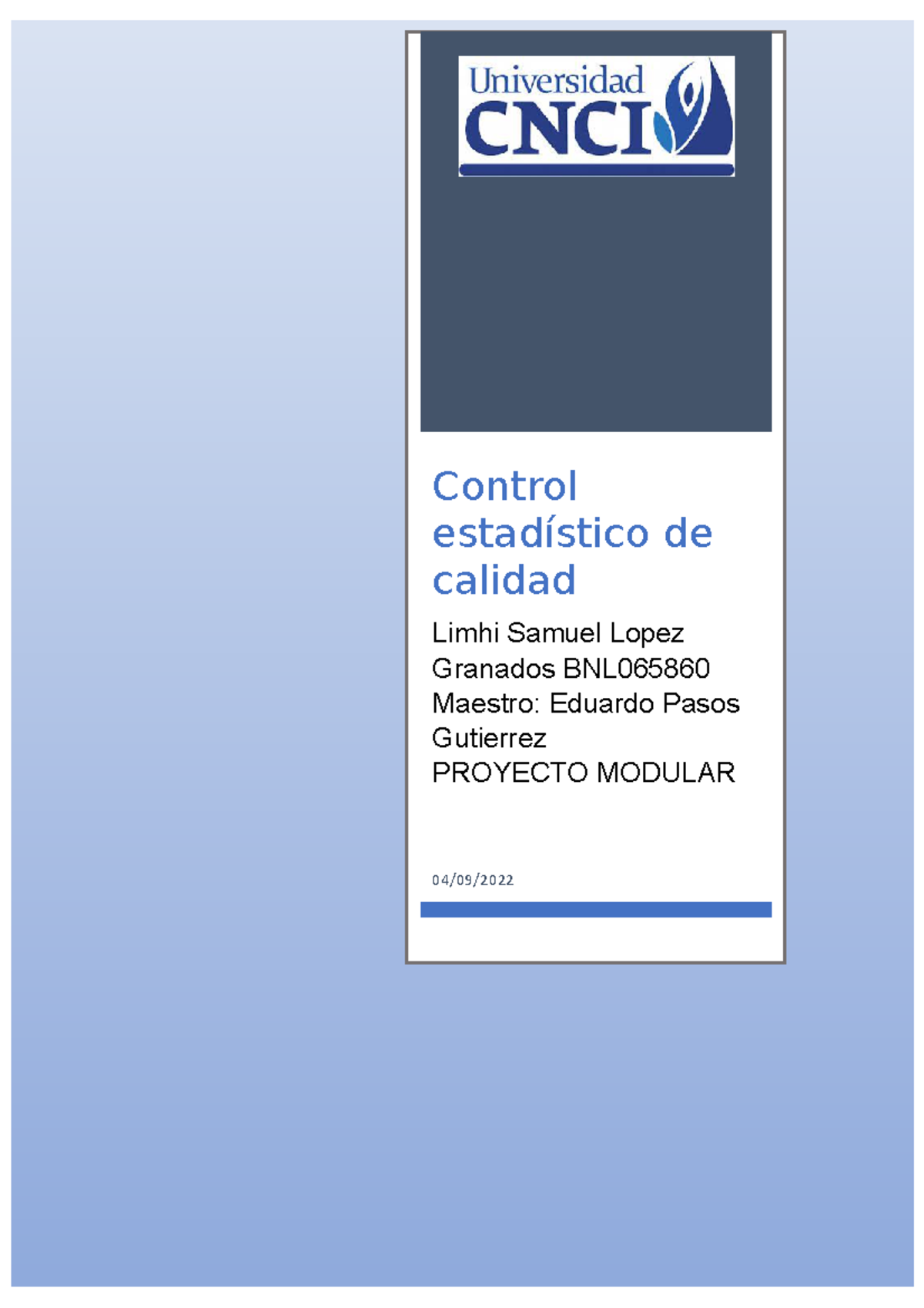 Proyecto Modular Control DE Calidad - Control estadístico de calidad ...