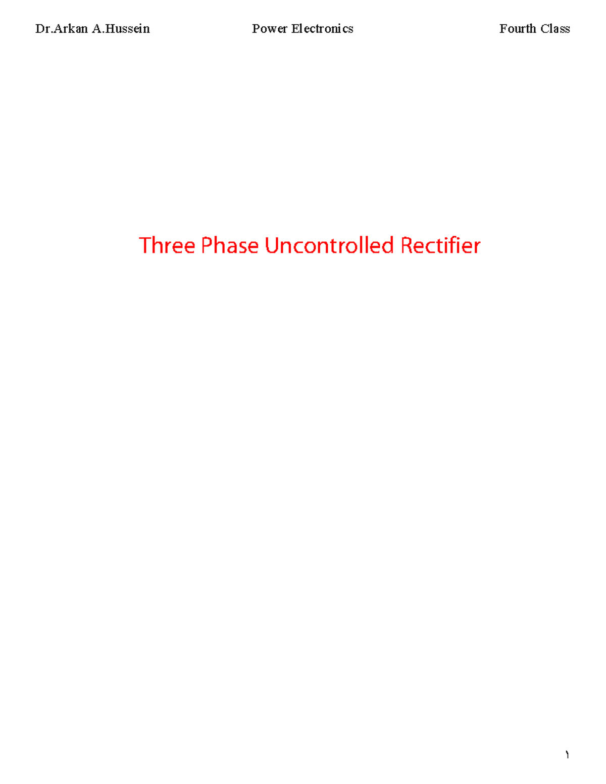 PE lect7.compressed - ١ Three Phase Uncontrolled Rectifier Operation and Analysis of three phase ...