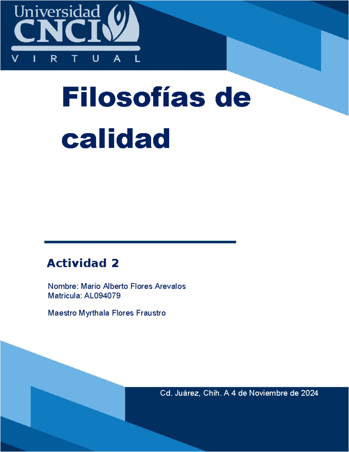 ACT 2 - Actividad 2 de filosofia - económico, Filosofías de calidad Actividad 2 Profesor: José ...