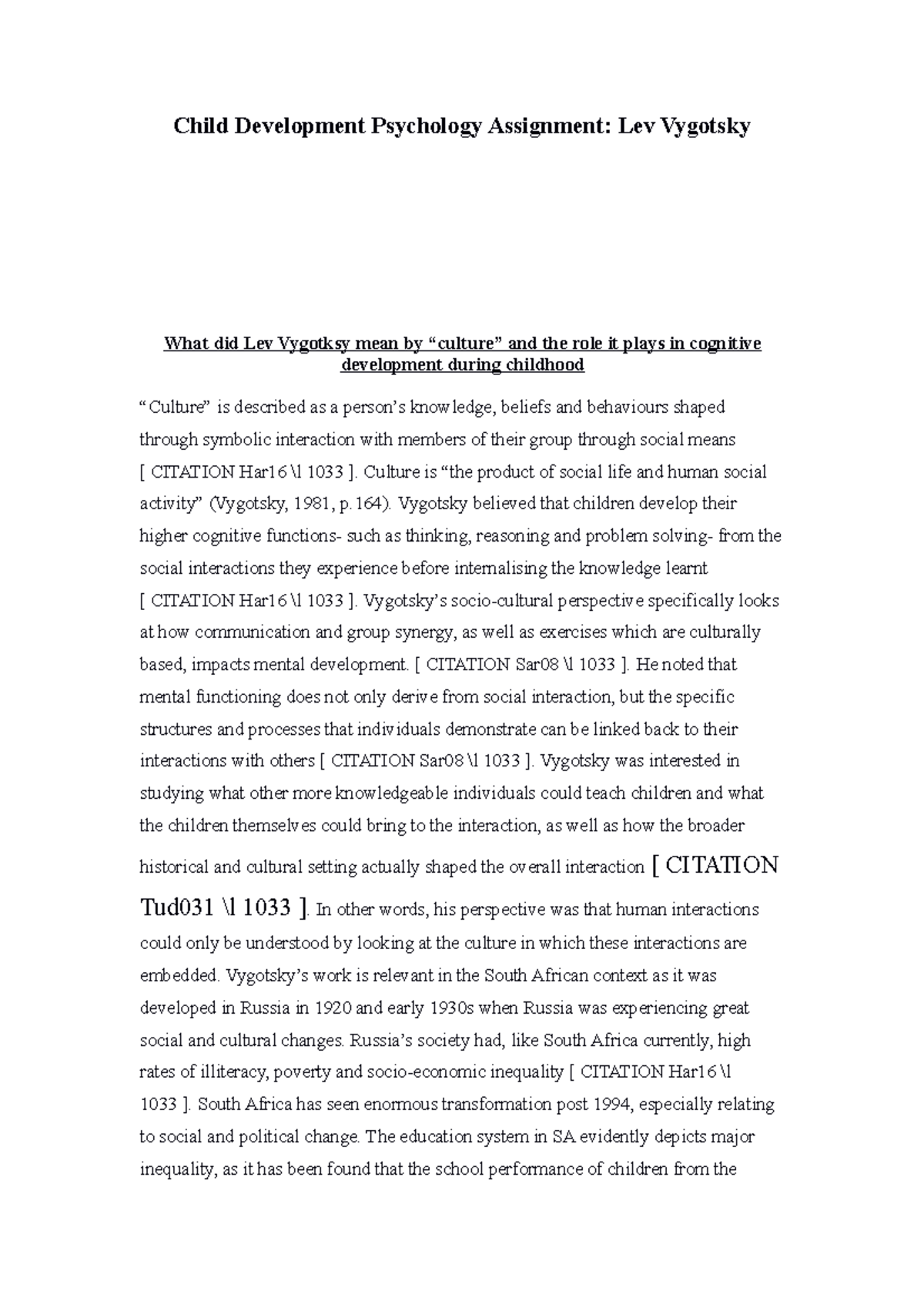 Child Development Psychology Assignment - Culture is “the product of ...