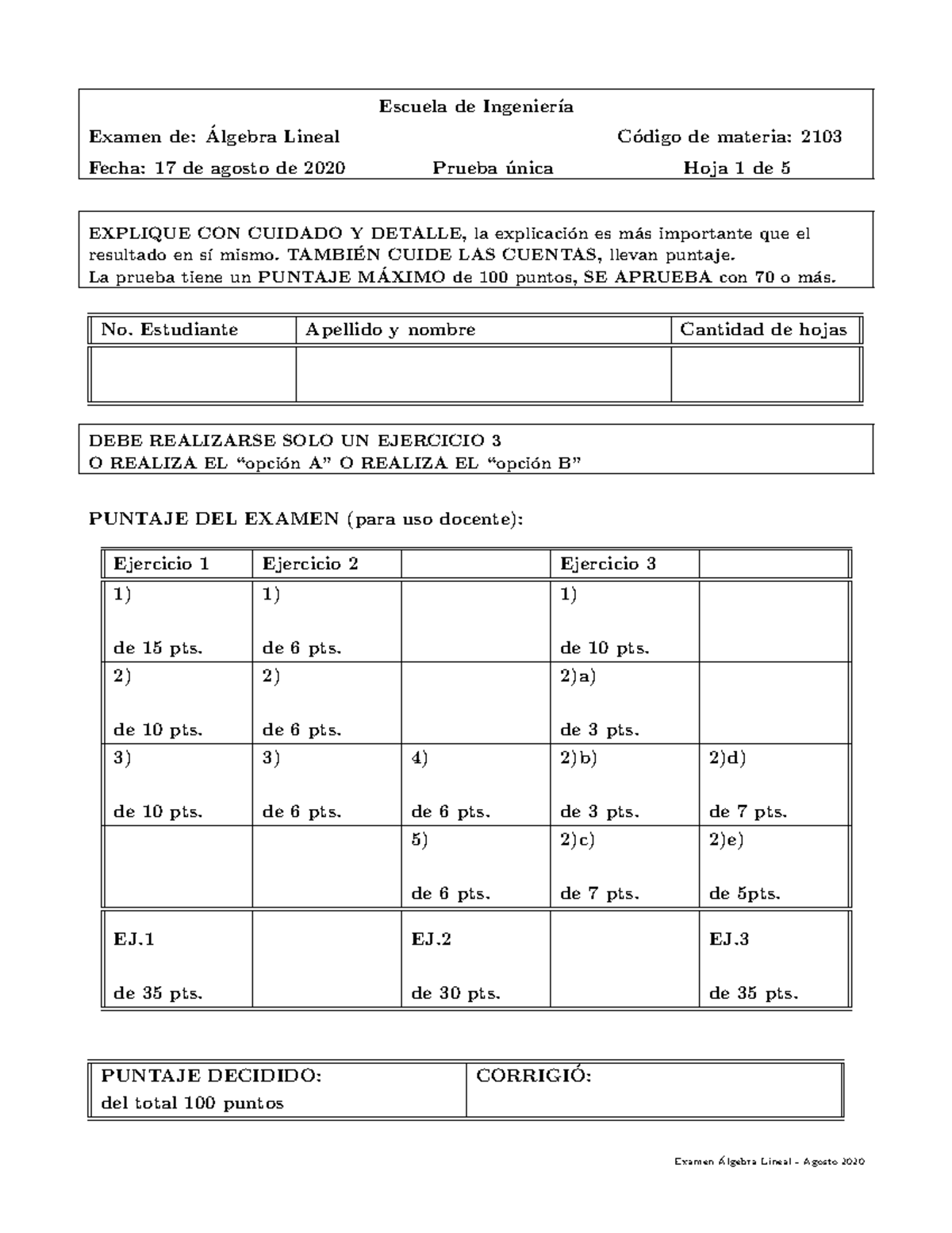 Alg Lin Ex agosto 2020 - Parcial algebra - Examen de: Algebra Lineal ́ ...