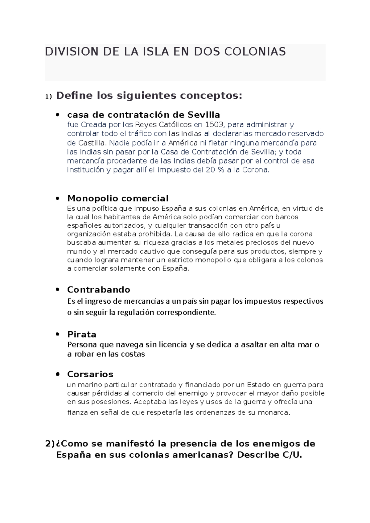 Division DE LA ISLA EN DOS Colonias - DIVISION DE LA ISLA EN DOS COLONIAS 1) Define los ...