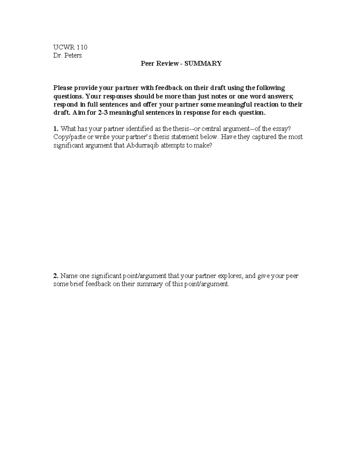UCWR 110 Spring 24 Summary Peer Review - UCWR 110 Dr. Peters Peer Review - SUMMARY Please ...