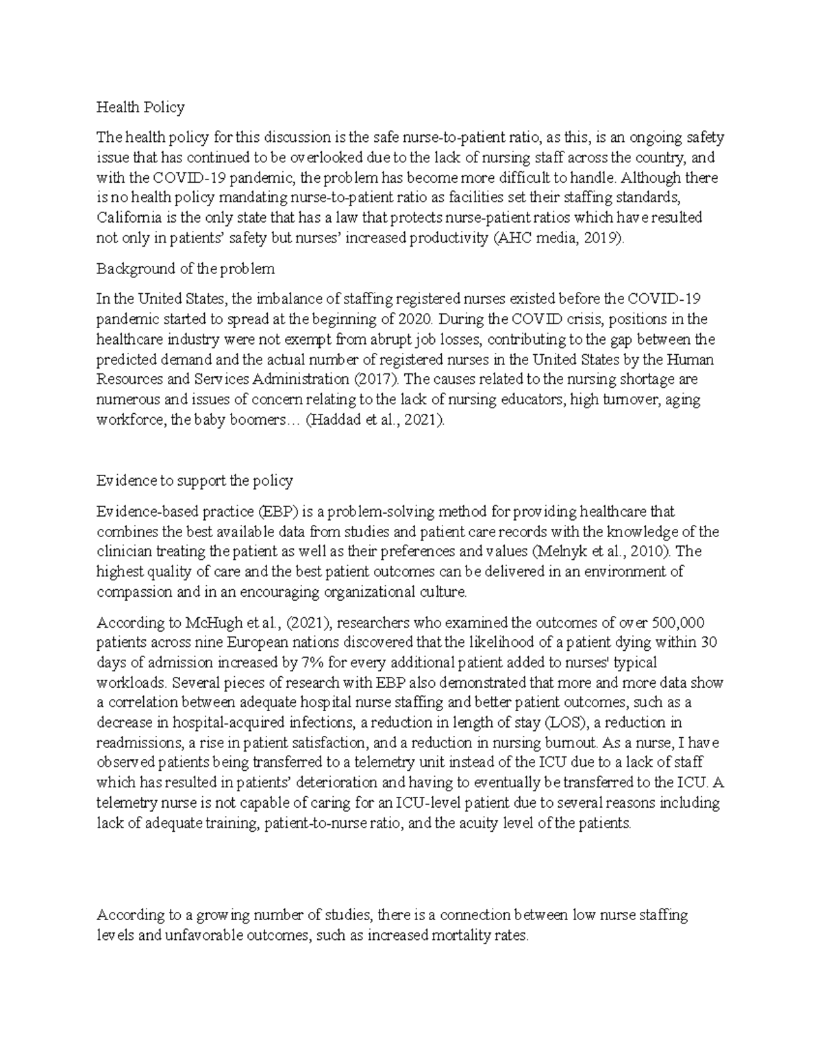 Discussion WK 1 Policy - Health Policy The health policy for this ...