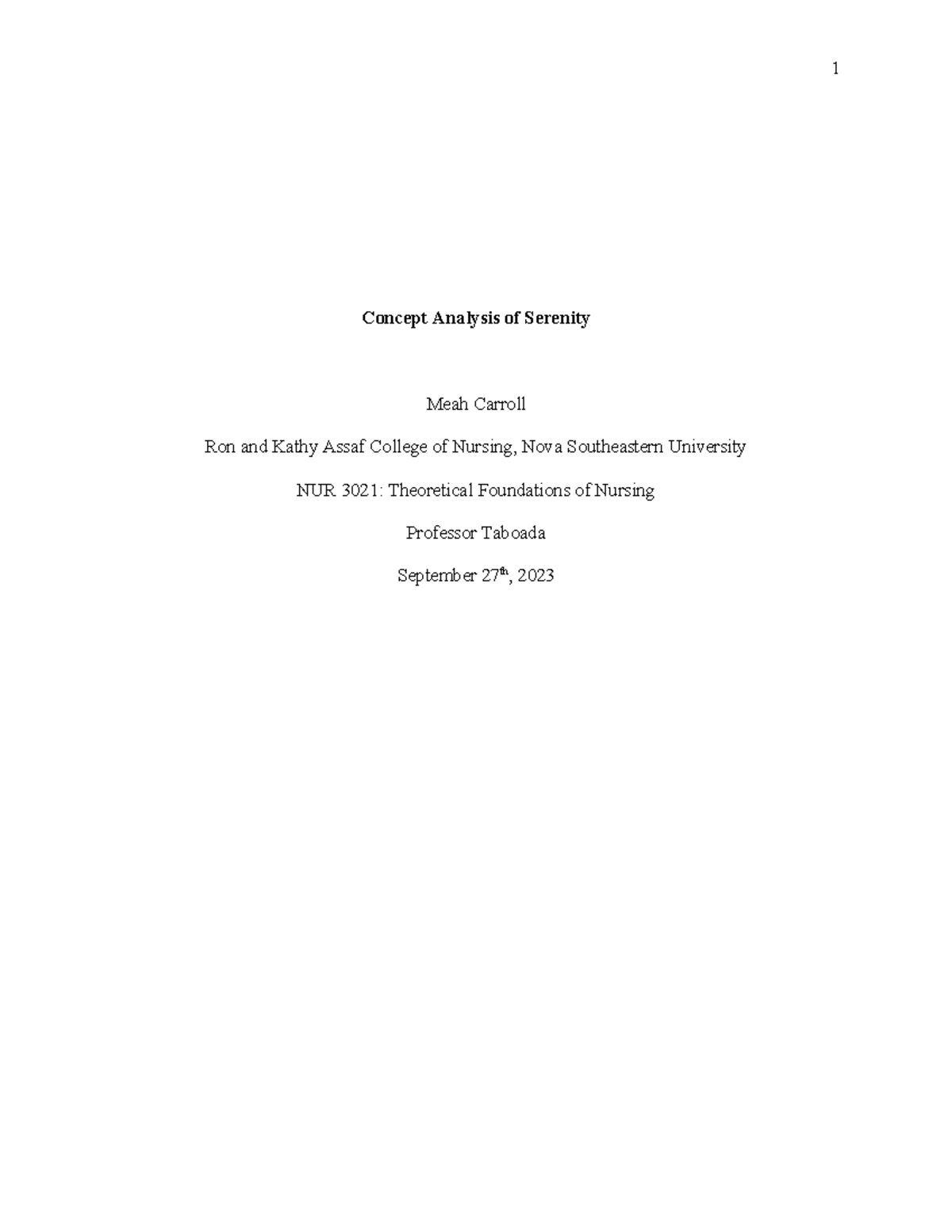 Concept Analysis Paper, Assignment 1 - Concept Analysis of Serenity Meah Carroll Ron and Kathy ...