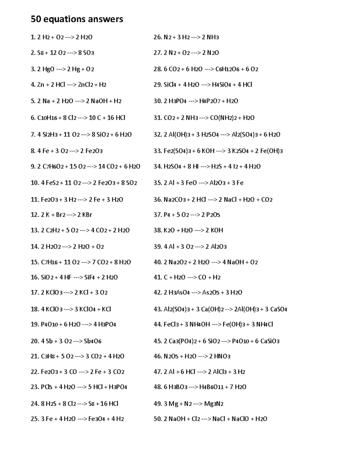 50 equations answers - 50 equations answers 1. 2 H 2 + O 2 -> 2 H 2 O ...