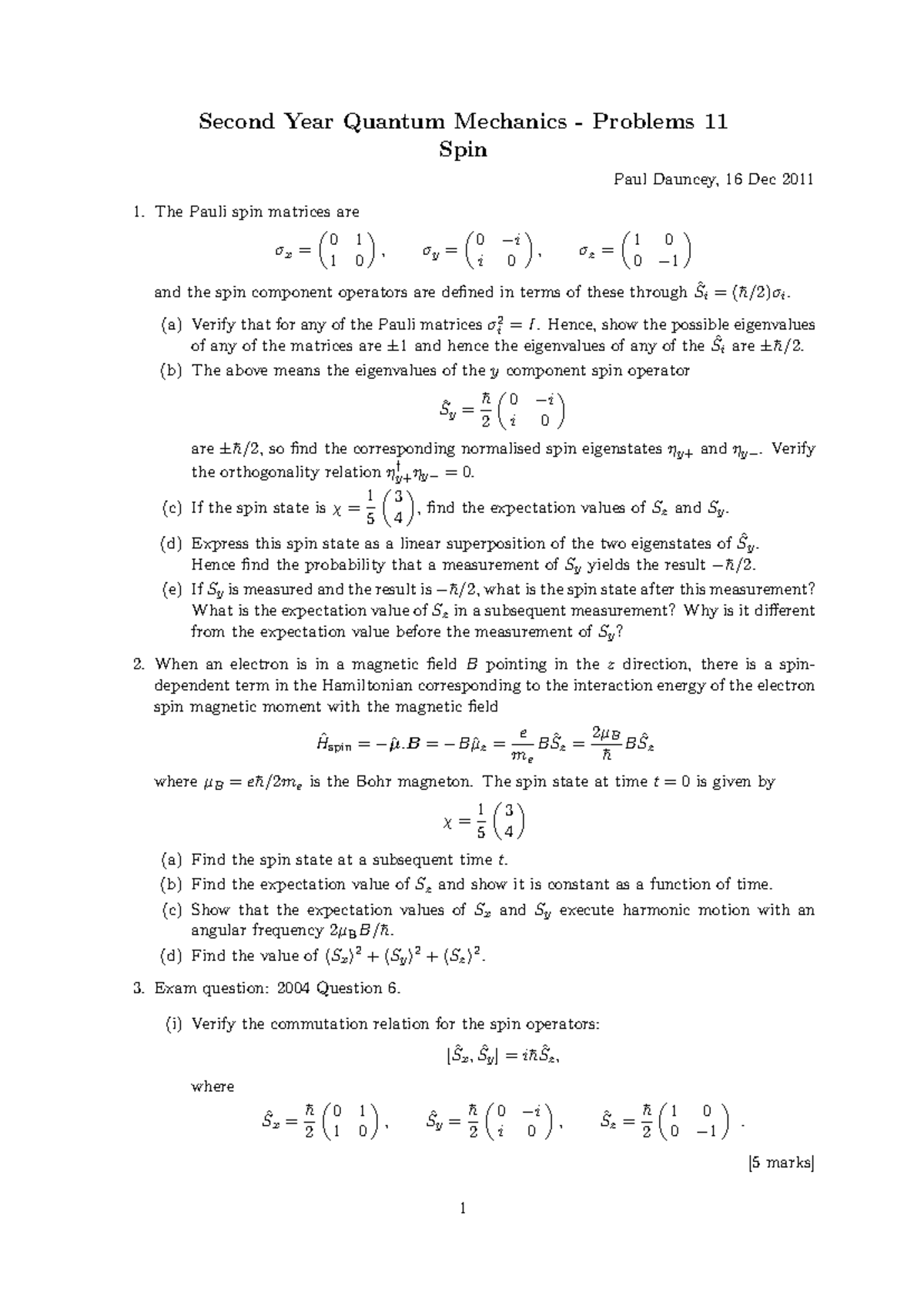 Quantum Mechanics 2011-2012 Problem Sheet 11 - Second Year Quantum ...