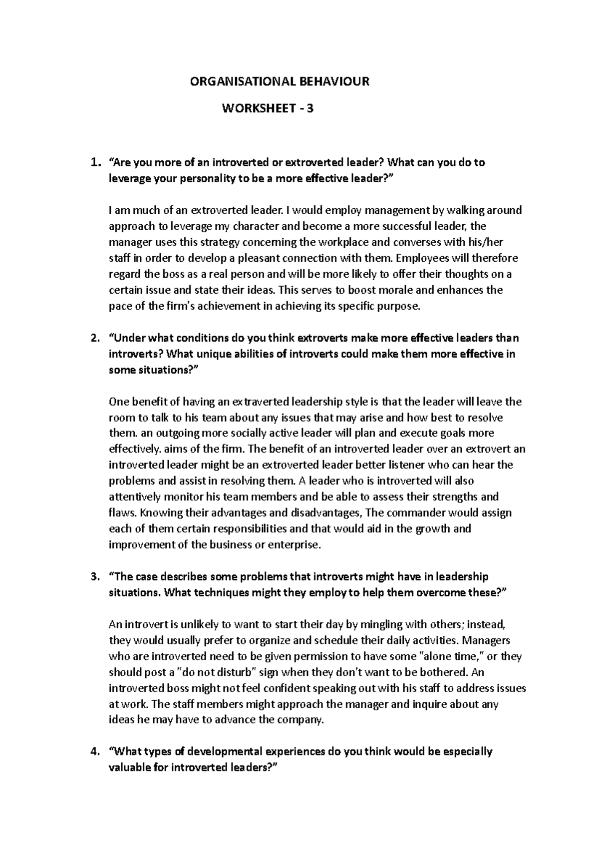 OB Worksheet 3 - ORGANISATIONAL BEHAVIOUR WORKSHEET - 3 1. “Are you ...