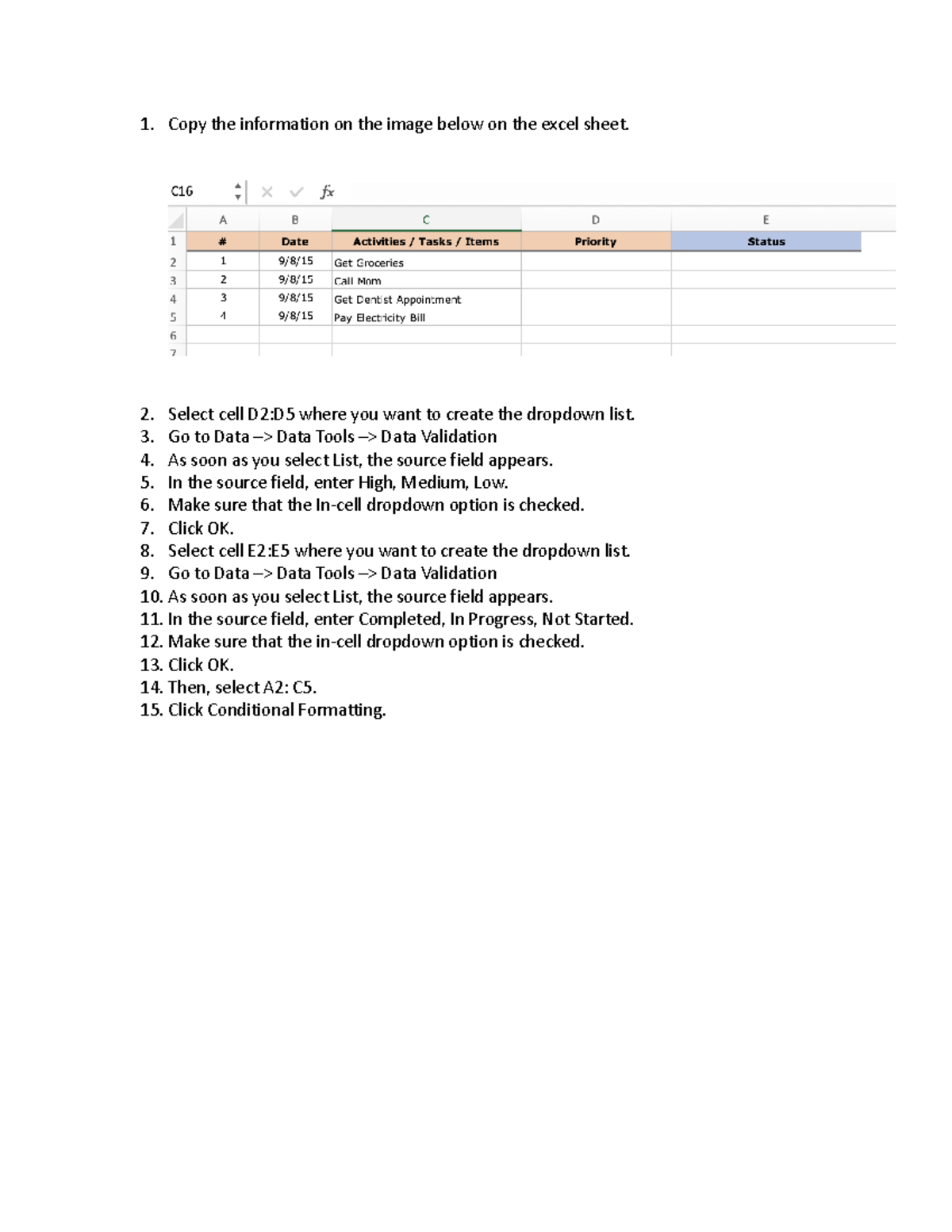 Dropdown - Copy the information on the image below on the excel sheet ...