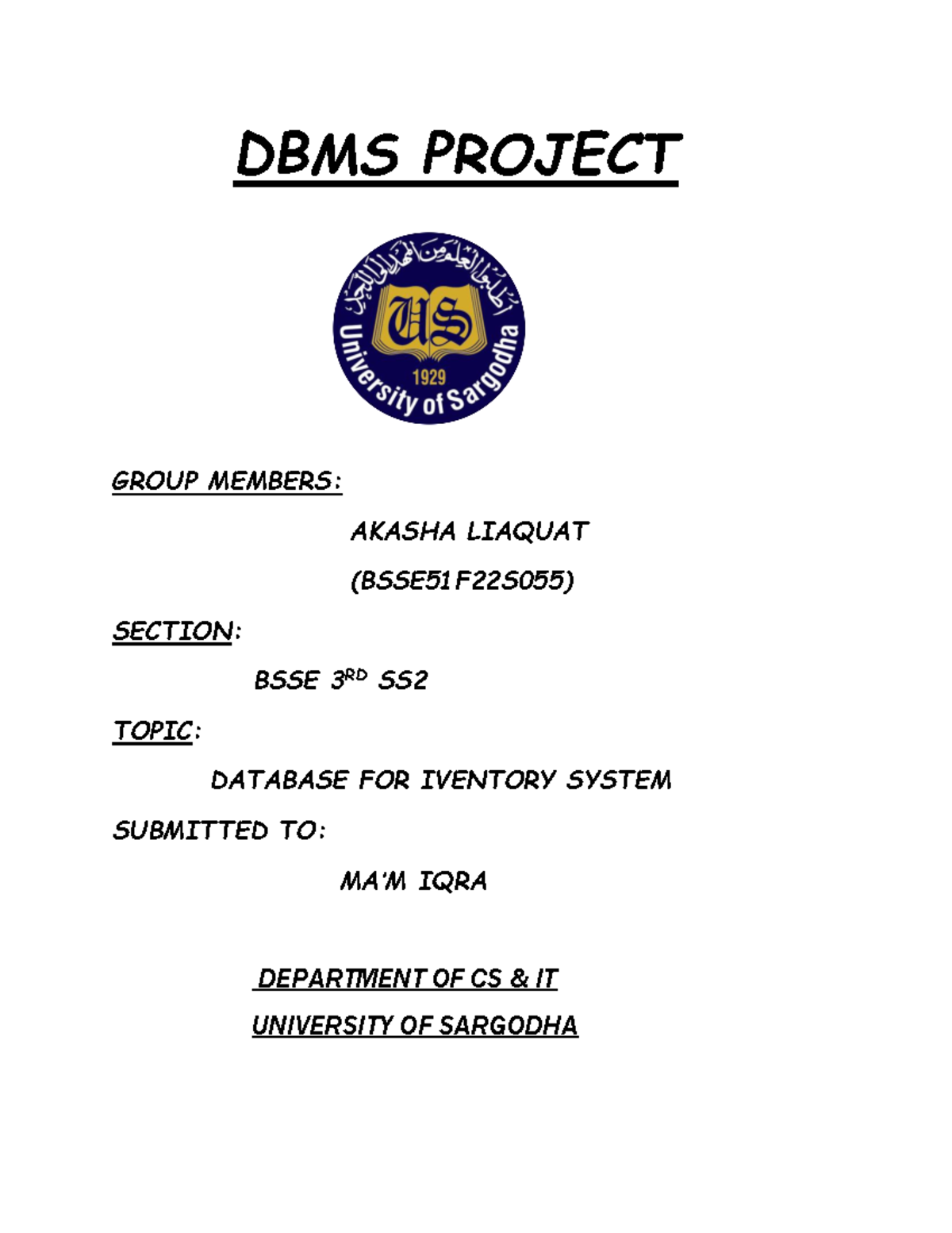 DBMS Project - DBMS PROJECT GROUP MEMBERS: AKASHA LIAQUAT ...