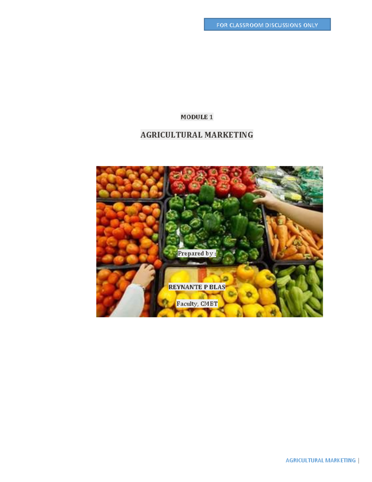 Elective 4- Agricultural- Marketing-Module-1 - 0 MODULE 1 AGRICULTURAL ...