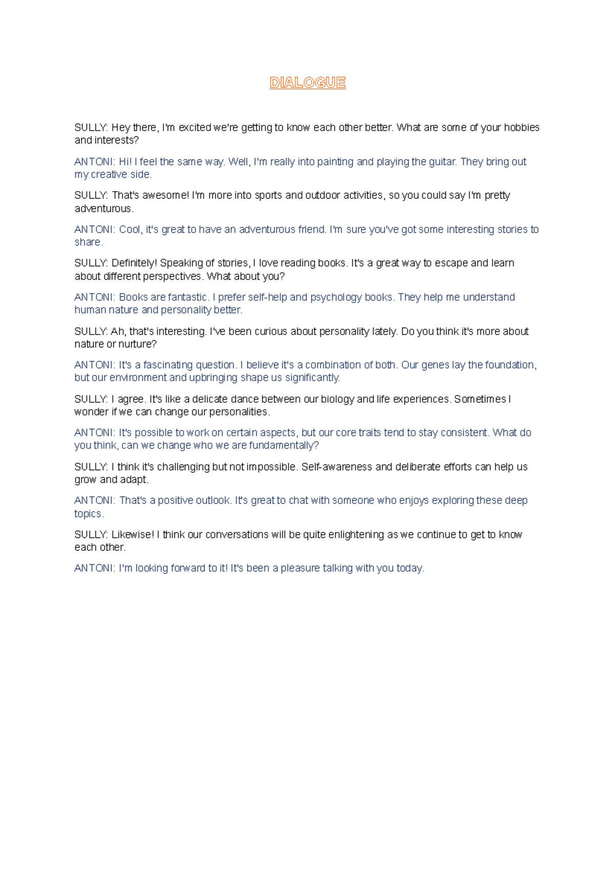 Dialogue WITH Sully - DIALOGUE SULLY: Hey there, I'm excited we're ...