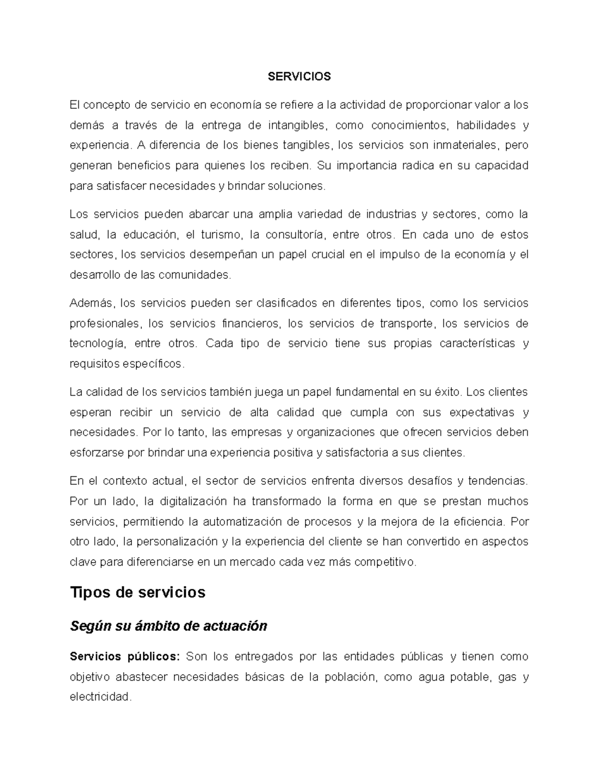 Servicios - SERVICIOS El concepto de servicio en economía se refiere a ...