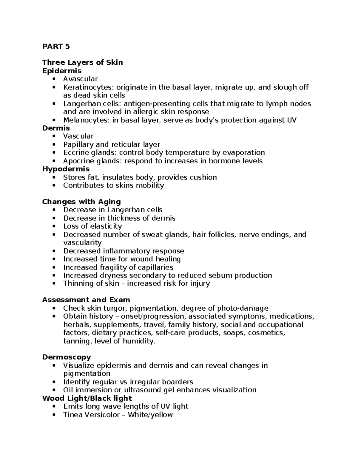 PART 5 Derm Notes - PART 5 Three Layers of Skin Epidermis Avascular ...