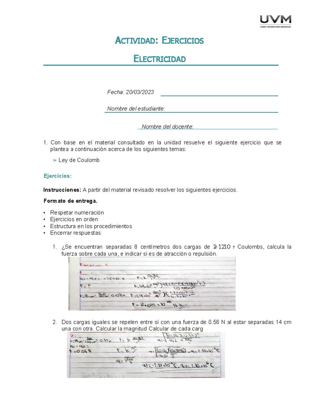 Actividad 2. Ejercicios 1 - ACTIVIDAD: EJERCICIOS ELECTRICIDAD Fecha: 20/03/ Nombre del ...