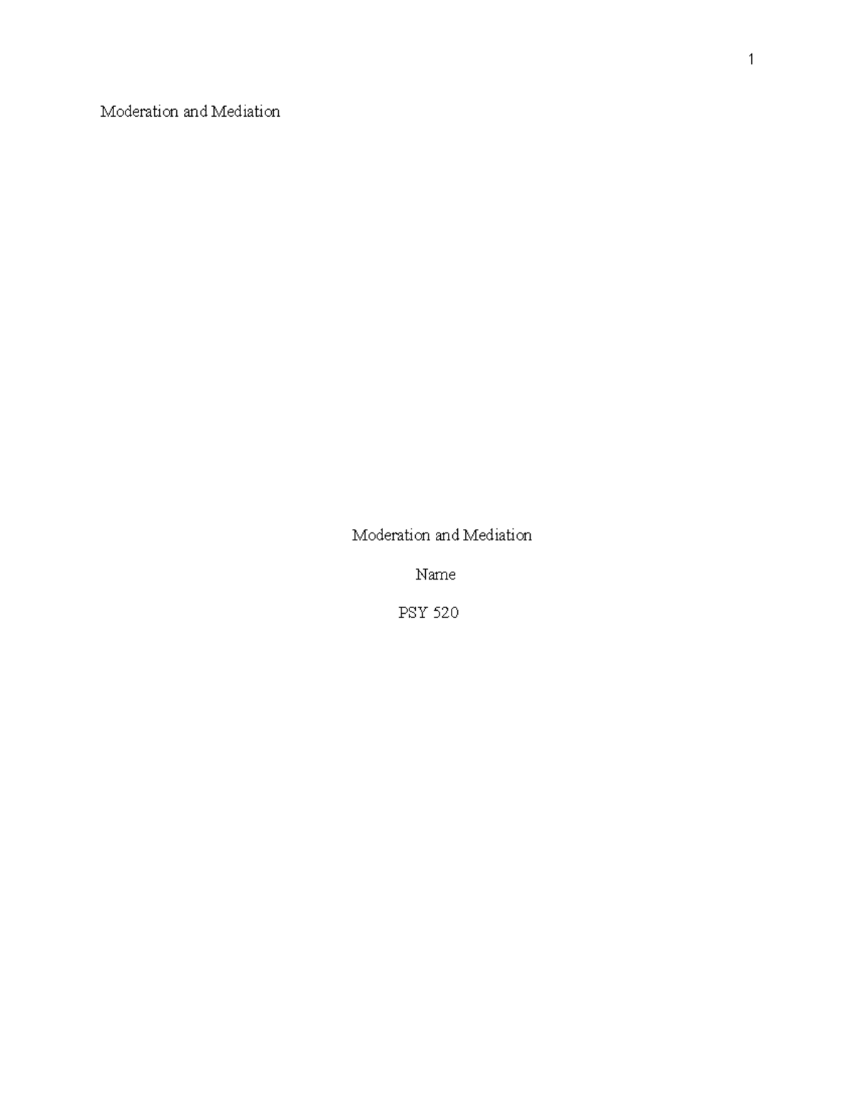 5.1 Short Paper - 1 Moderation and Mediation Moderation and Mediation ...