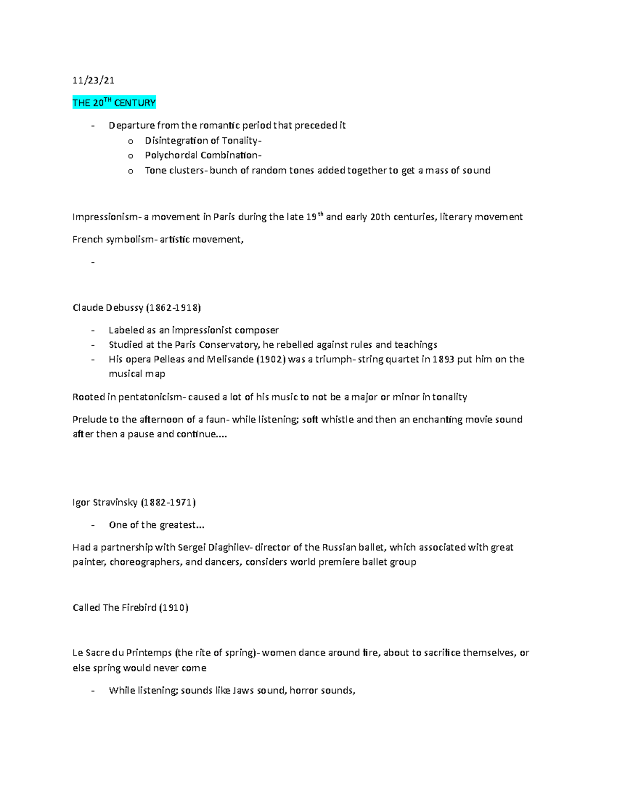 MUS010- 11-23-21 - Dr. Immel lecture notes - 11/23/ THE 20TH CENTURY ...
