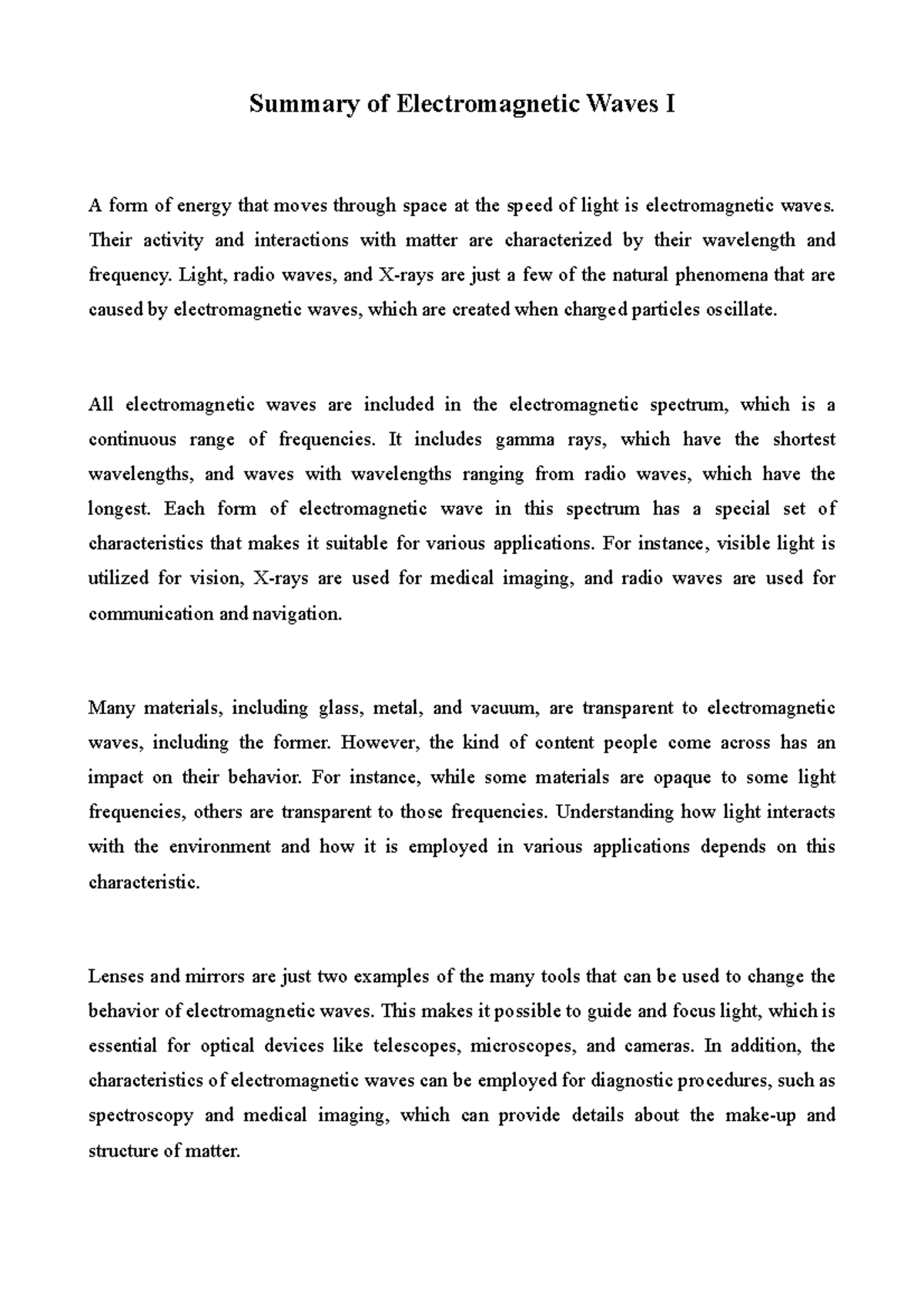 Summary of Electromagnetic Waves 1 - Their activity and interactions with matter are ...