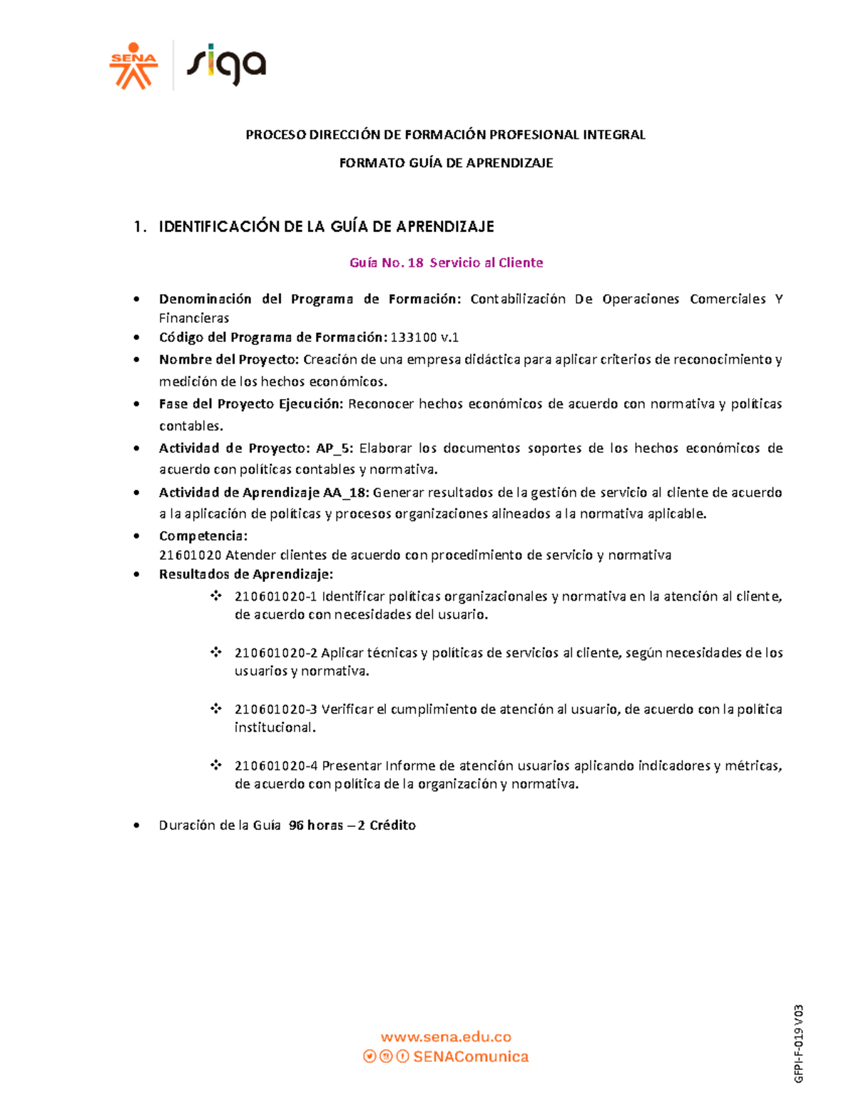 Guía 18 Servicio al cliente (1) - PROCESO DIRECCI”N DE FORMACI”N PROFESIONAL INTEGRAL FORMATO ...