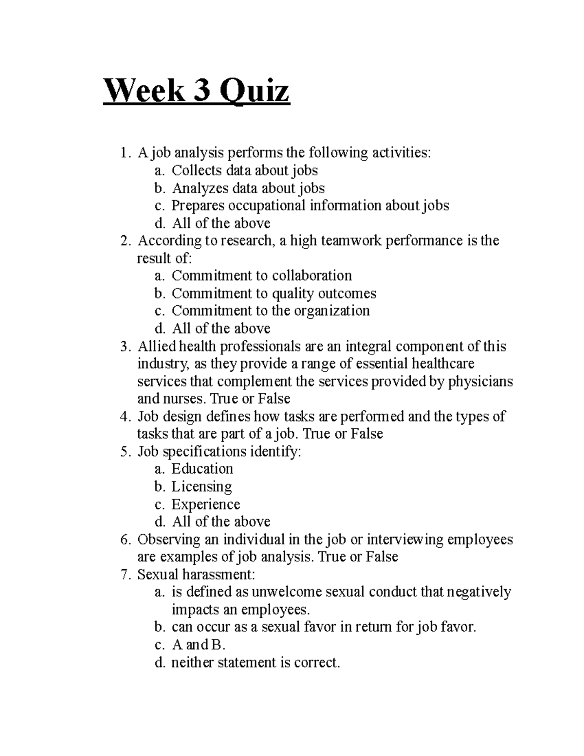Week 3 Quiz - Human Resource Management - Week 3 Quiz A job analysis ...