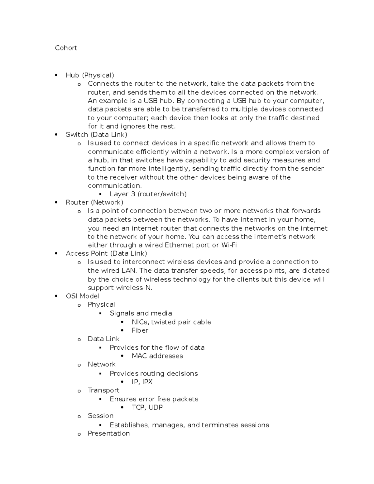 Cohort c172 - Cohort Hub (Physical) o Connects the router to the ...