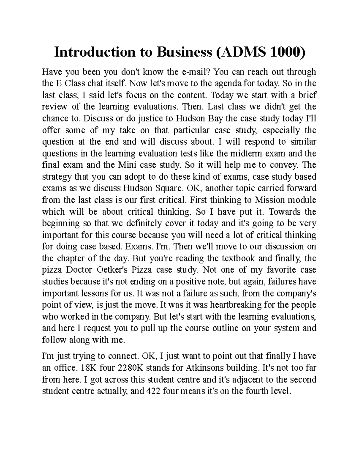 Introduction to Business Lecture 2 - Introduction to Business (ADMS 1000) Have you been you don ...