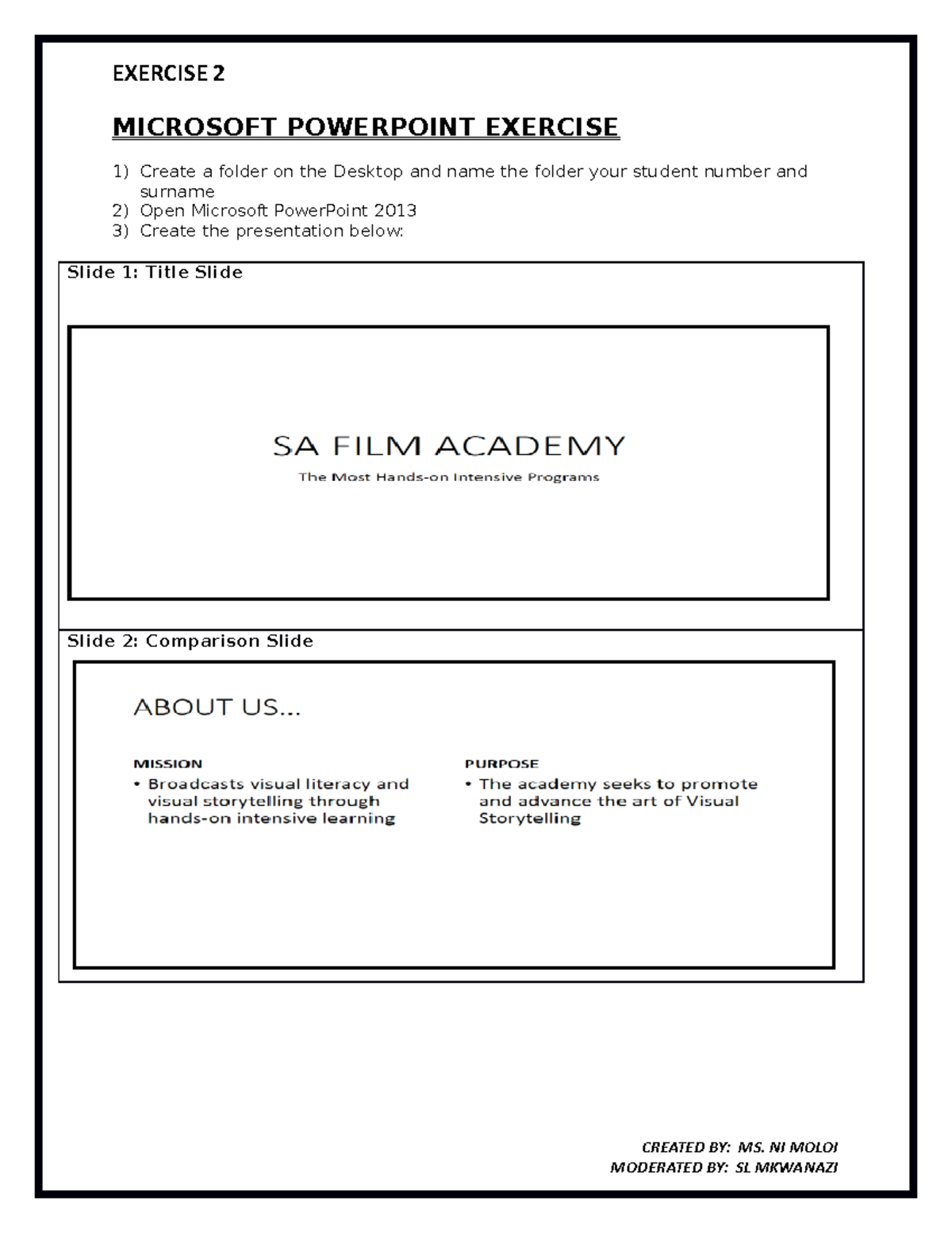 Exercise 2 - SA FILM Academy - EXERCISE 2 MICROSOFT POWERPOINT EXERCISE ...
