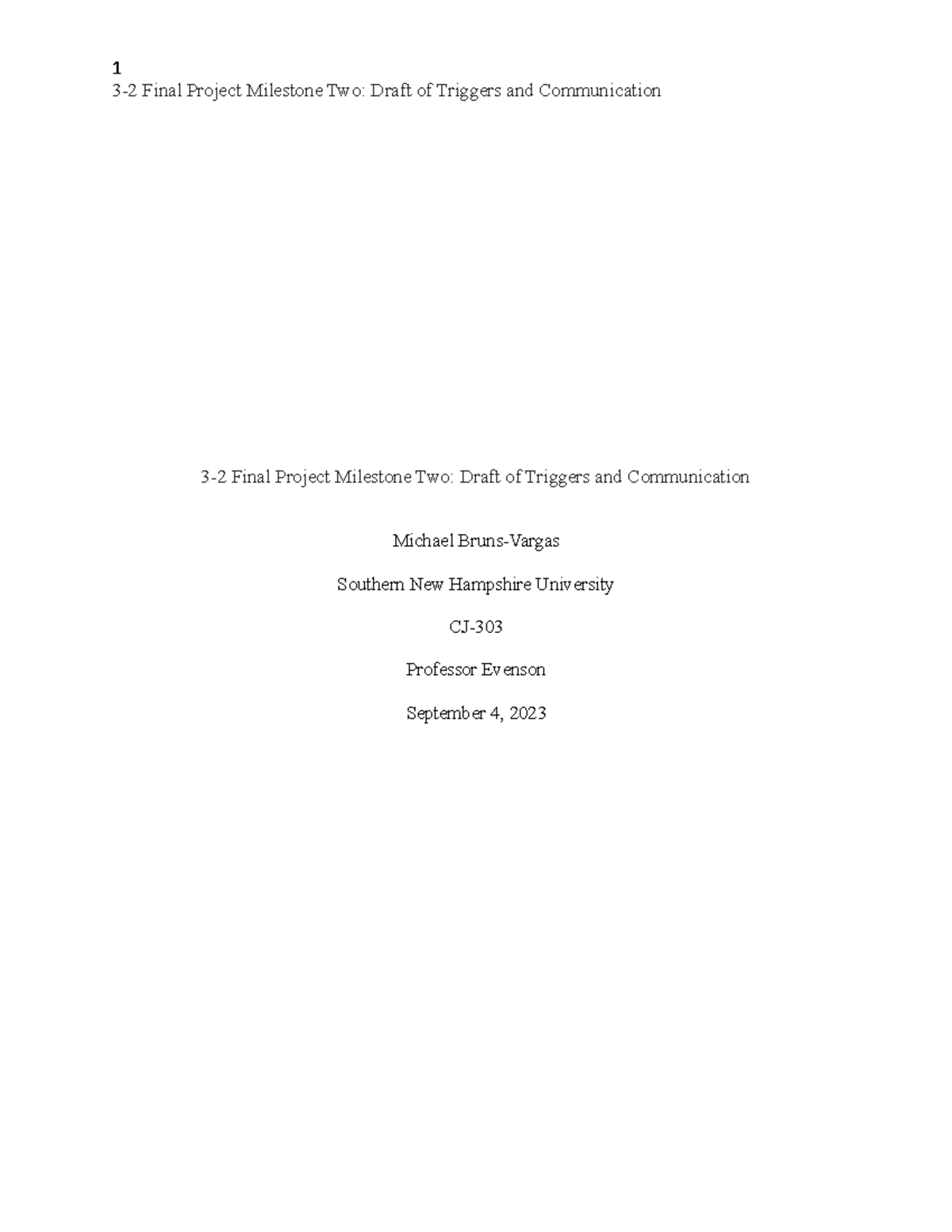 3-2 Final Project Milestone Two- Draft of Triggers and Communication ...