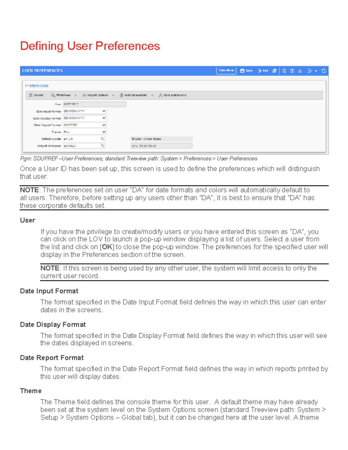 Defining User Preferences - NOTE : The preferences set on user “DA” for date formats and colors ...