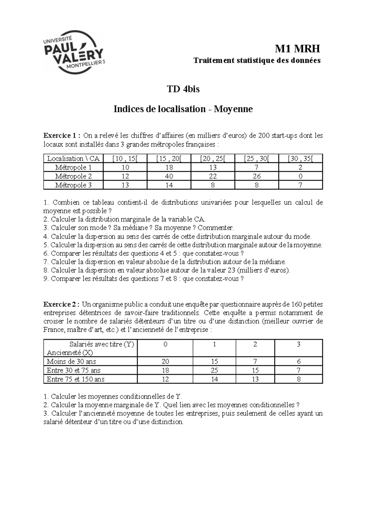 TD4bis - TD 4bis Indices de localisation - Moyenne Exercice 1 : On a ...